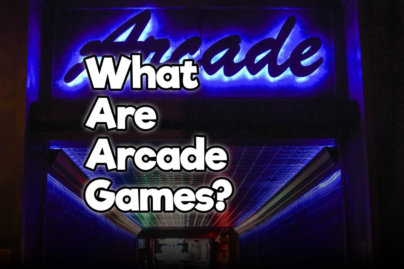 what are arcade games | Gaming Shift