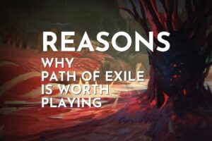 Top 10 Reasons Why Path Of Exile Is Worth Playing – Gaming Shift