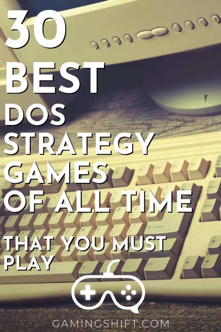 30 Best DOS Strategy Games Of All Time That You Must Play