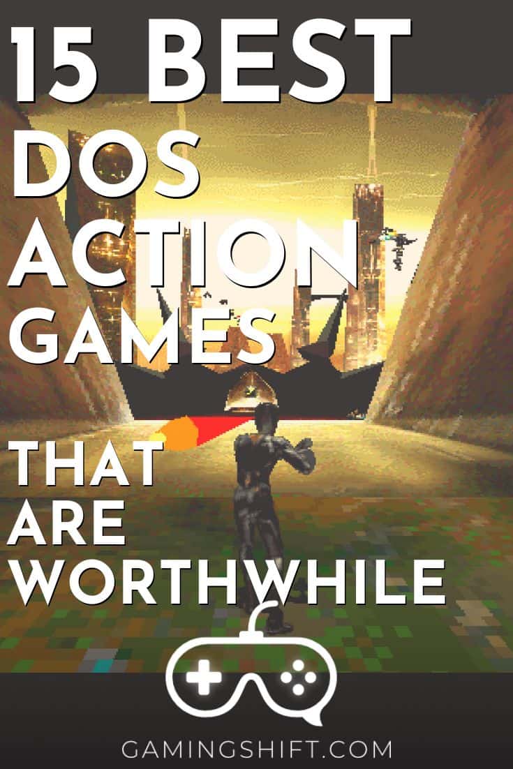 15 Best DOS Action Games That Are Worthwhile