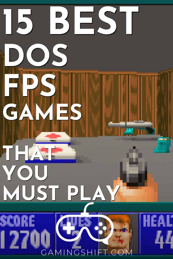 15 Best DOS FPS Games That You Must Play